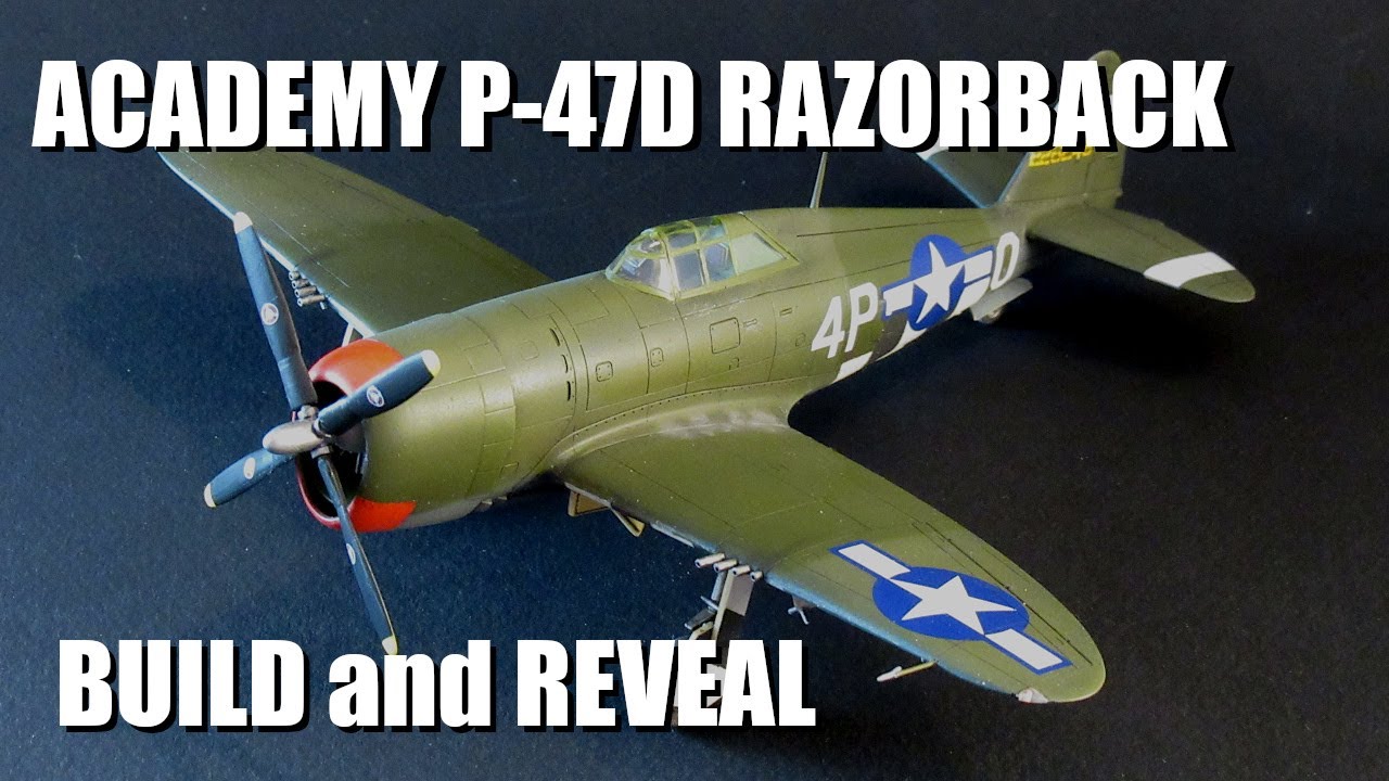 1/72 Academy P-47D Razorback ~ build and reveal - YouTube