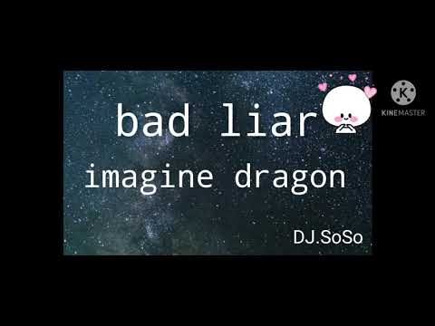 เพลง bad liar ศิลปินimagine dragon