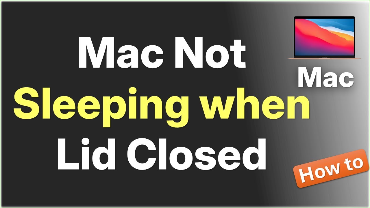Mac Not Sleeping When Lid Closed : How to Fix - YouTube