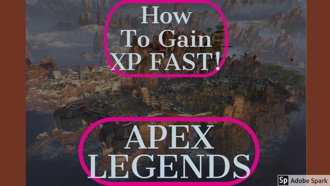 * APEX LEGENDS* How To Get XP FAST!! In-Depth XP Breakdown - YouTube