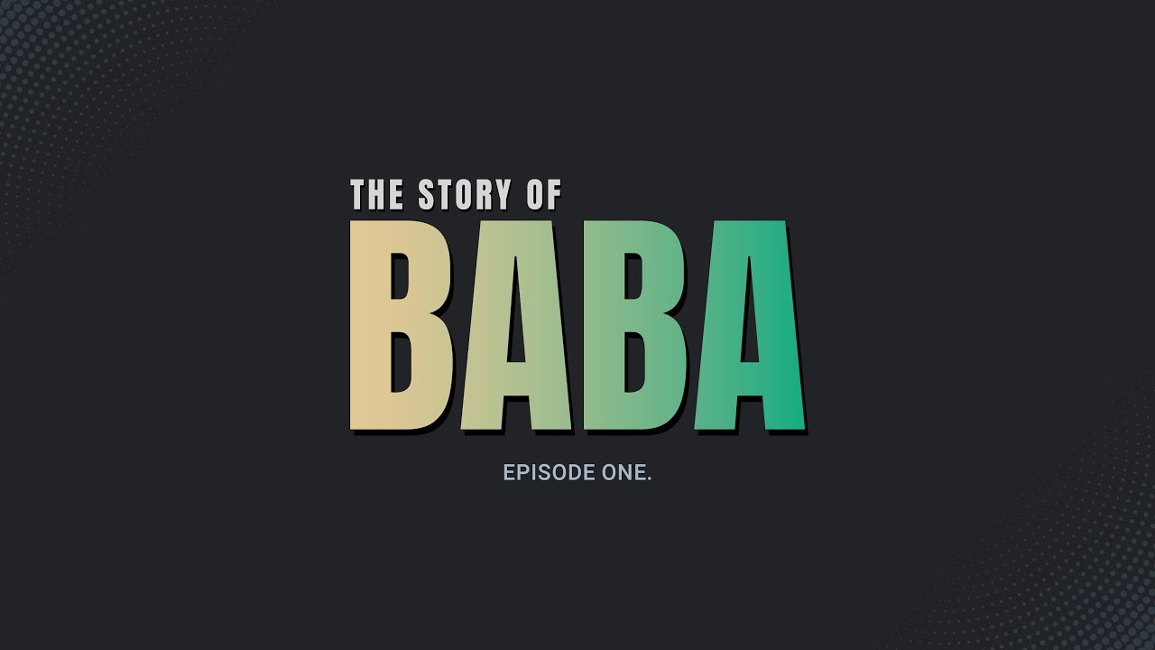 The story of BABA - Episode One. - YouTube