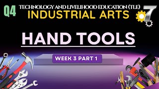 Grade 7 Tle Industrial Arts Ia 7 Quarter 4 Week 3 Tools Used In ...