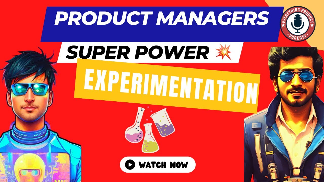 E34 - Experimentation for Product Managers - YouTube