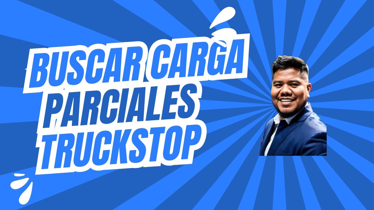 Como buscar una carga Parcial en Truckstop para Hotshot - YouTube