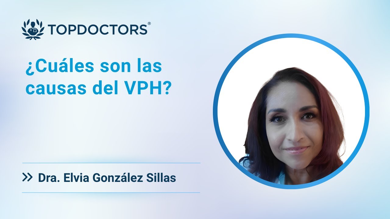 ¿Cuáles son las causas del VPH? - YouTube