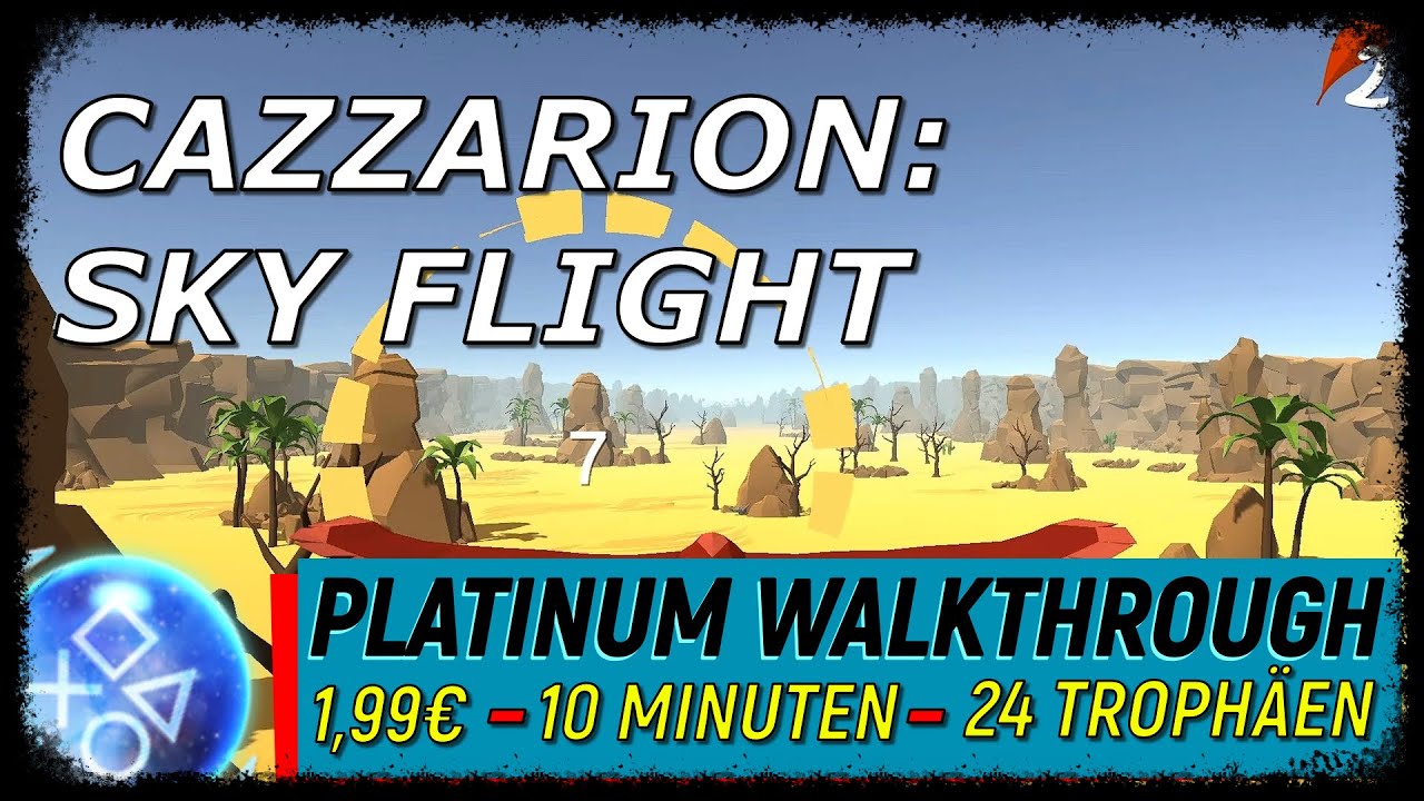 CAZZARION: SKY FLIGHT | Super leichte Platin in 10 Minuten | Trophy & Achievement Guide - YouTube