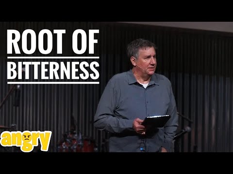 What Is The Root Of Bitterness? - YouTube