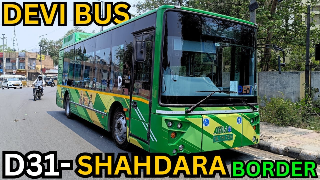D31 (-),(+) DEVI BUS | DILSHAD GARDEN TO SHAHDARA BORDER | DTC | FULL ...