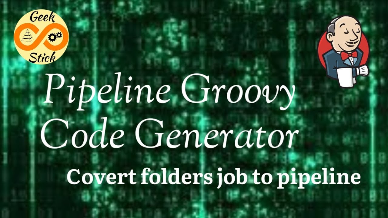 Jenkins Pipeline Code Generation #geekstick - YouTube