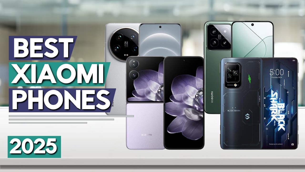 Best Xiaomi Phone 2025 | Top 6 Best Xiaomi Phones (Buying Guide) - YouTube