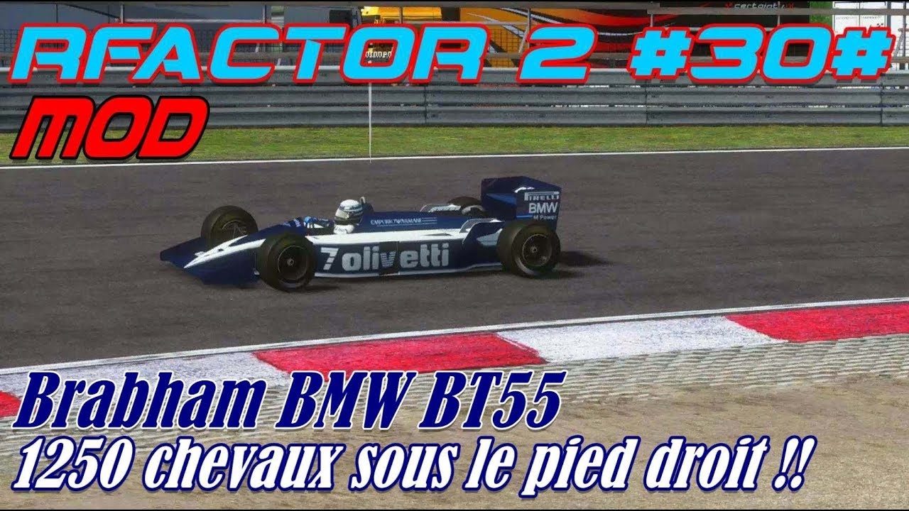 rFactor 2 #30# Mod # Brabham BMW BT55 - YouTube