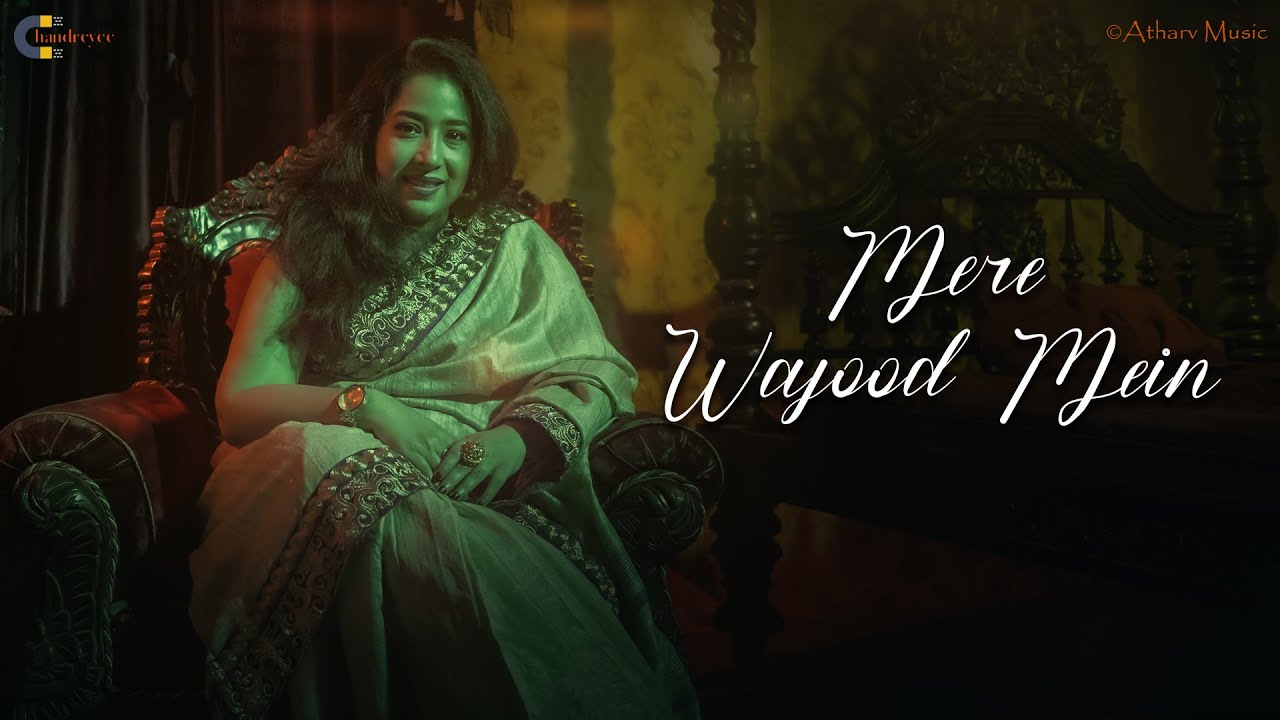 Mere Wajood Mein I Chandreyee Bhattacharya I Ashwin Srinivasan I Ajay ...