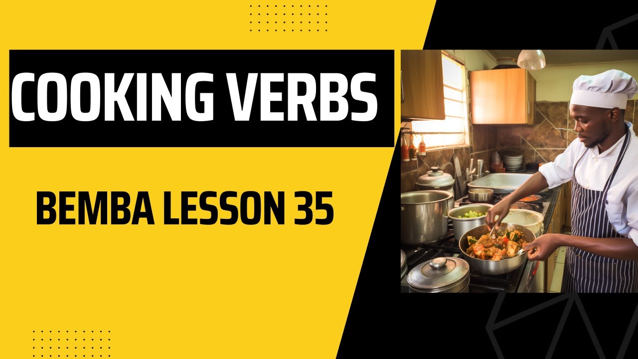 Cooking Verbs - Bemba Lesson 35 - YouTube