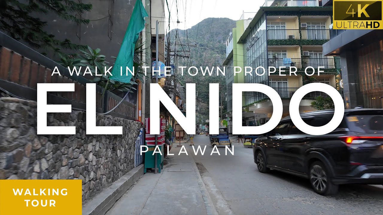 El Nido walking tour: Strolling in El Nido town proper through the eyes ...