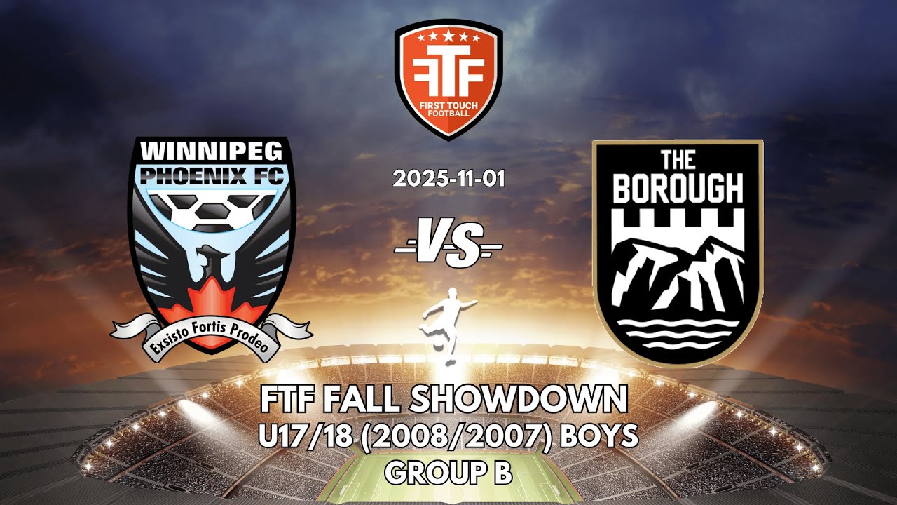FTF Fall Showdown | WPFC (U17 Boys) vs The Borough FC U20 | Nov 1, 2025 ...