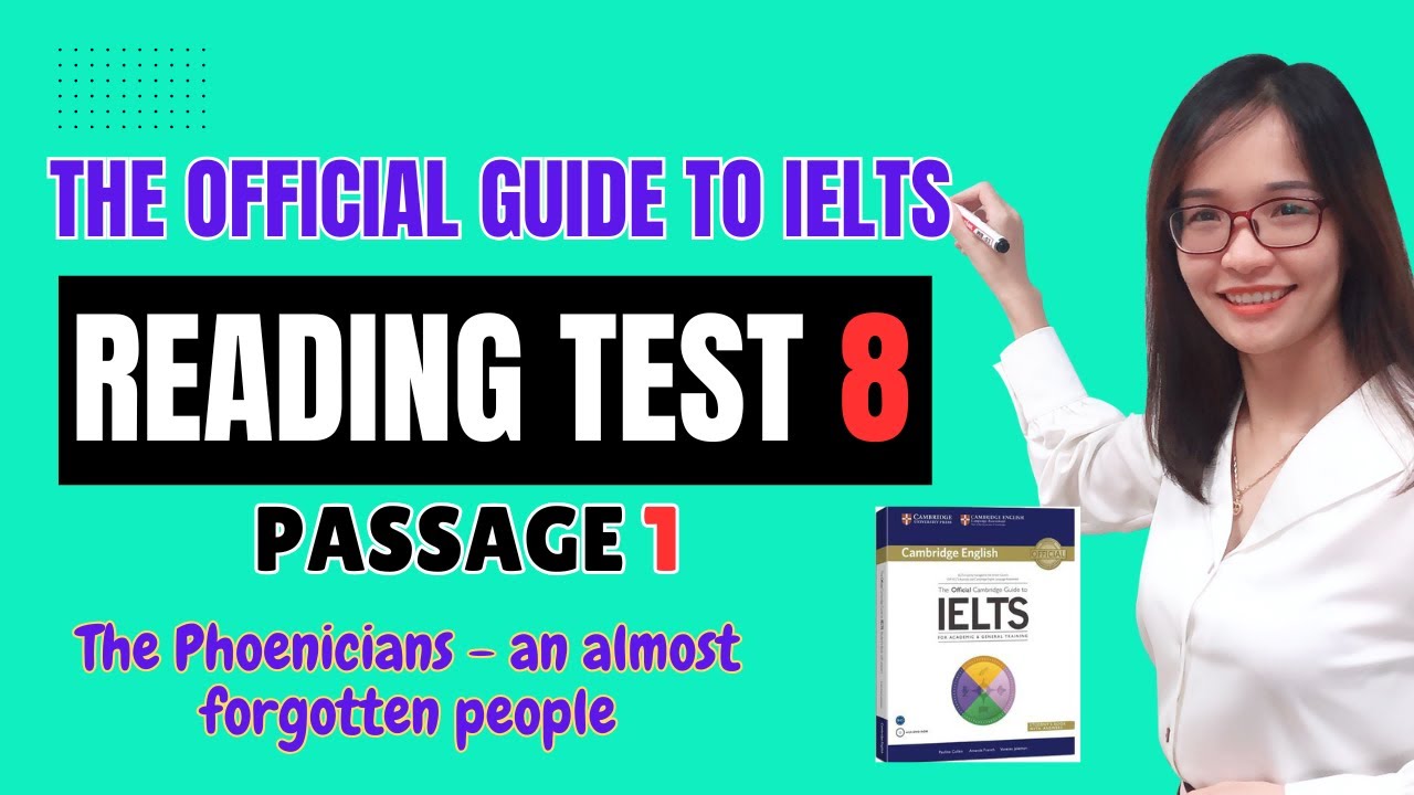 Giải Reading Official Guide to IELTS Test 8 Passage 1: The Phoenicians ...