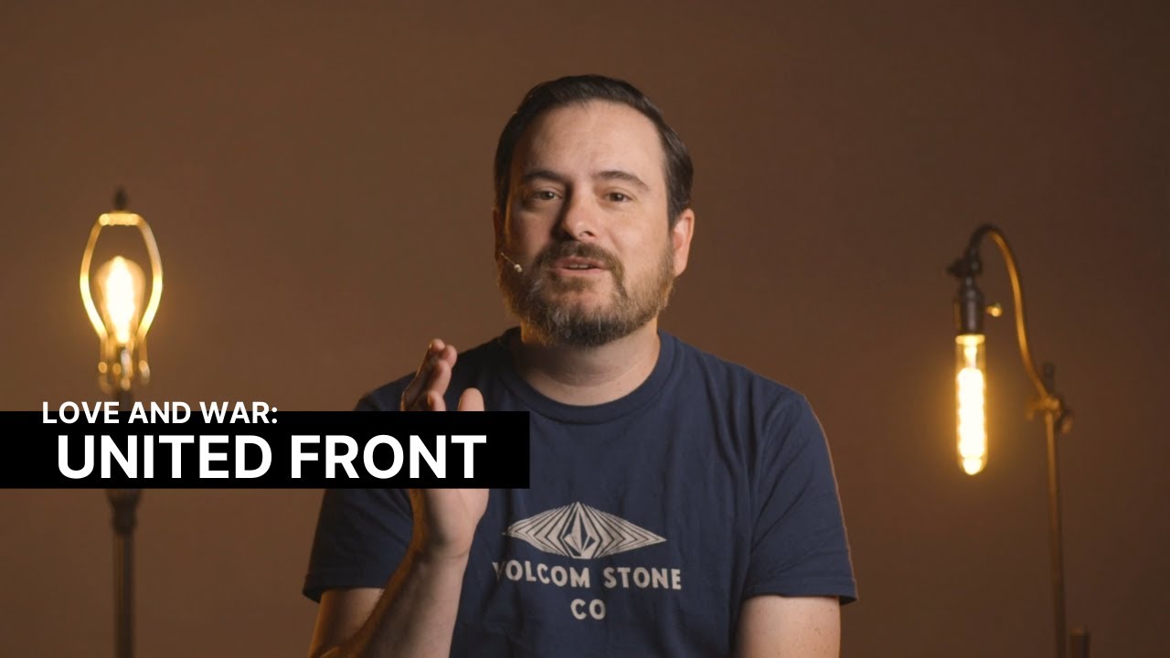 United Front | Love and War Series | Jayson Price | Wednesday Night ...