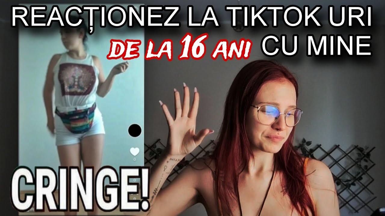 REACȚIONEZ LA TIK TOKURI CU MINE DE LA 16 ANI 🤡 - CRINGE MOMENT ️‼️ ...
