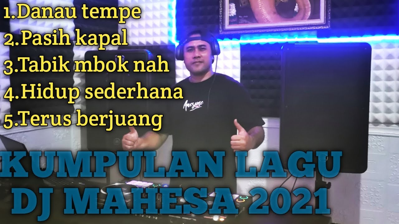 KUMPULAN LAGU TERBARU DJ MAHESA 2021 - YouTube