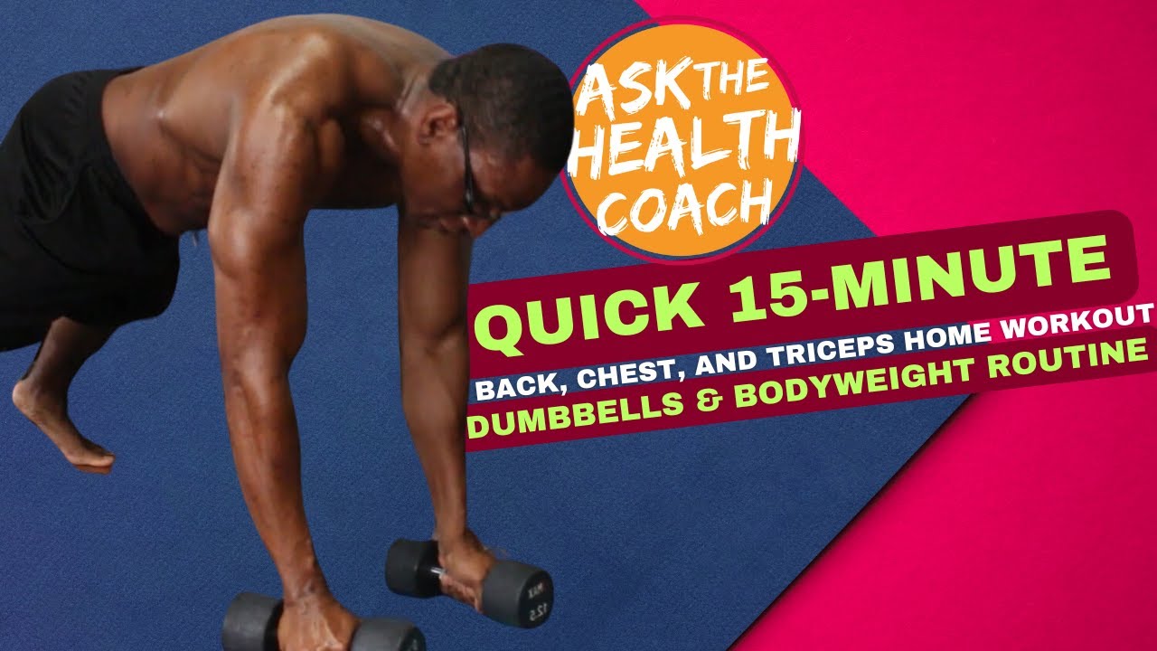 Quick 15-Minute Back, Chest, and Triceps Home Workout | Dumbbells & Bodyweight Routine - YouTube