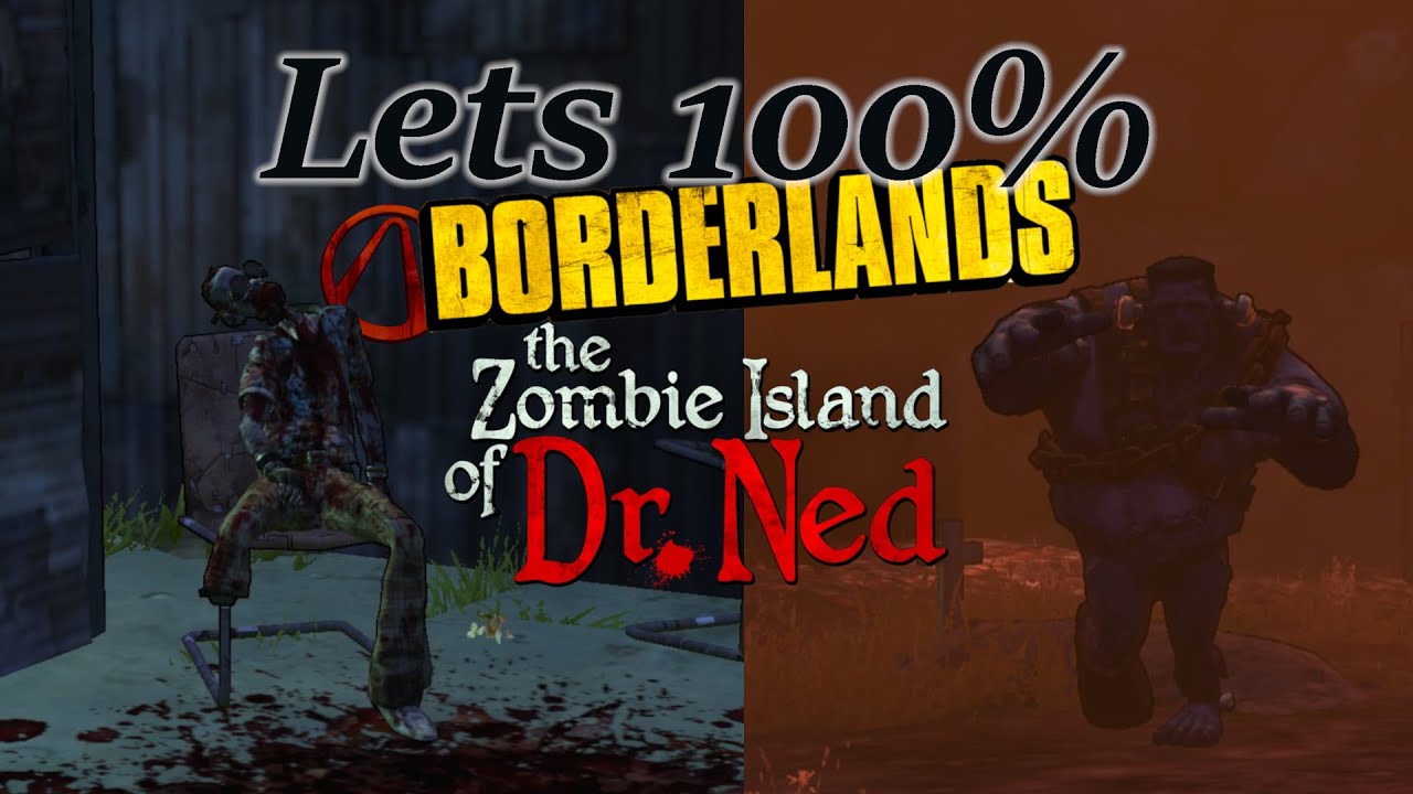 100%ing The Zombie House of Dr. Ned - Borderlands 1 - YouTube