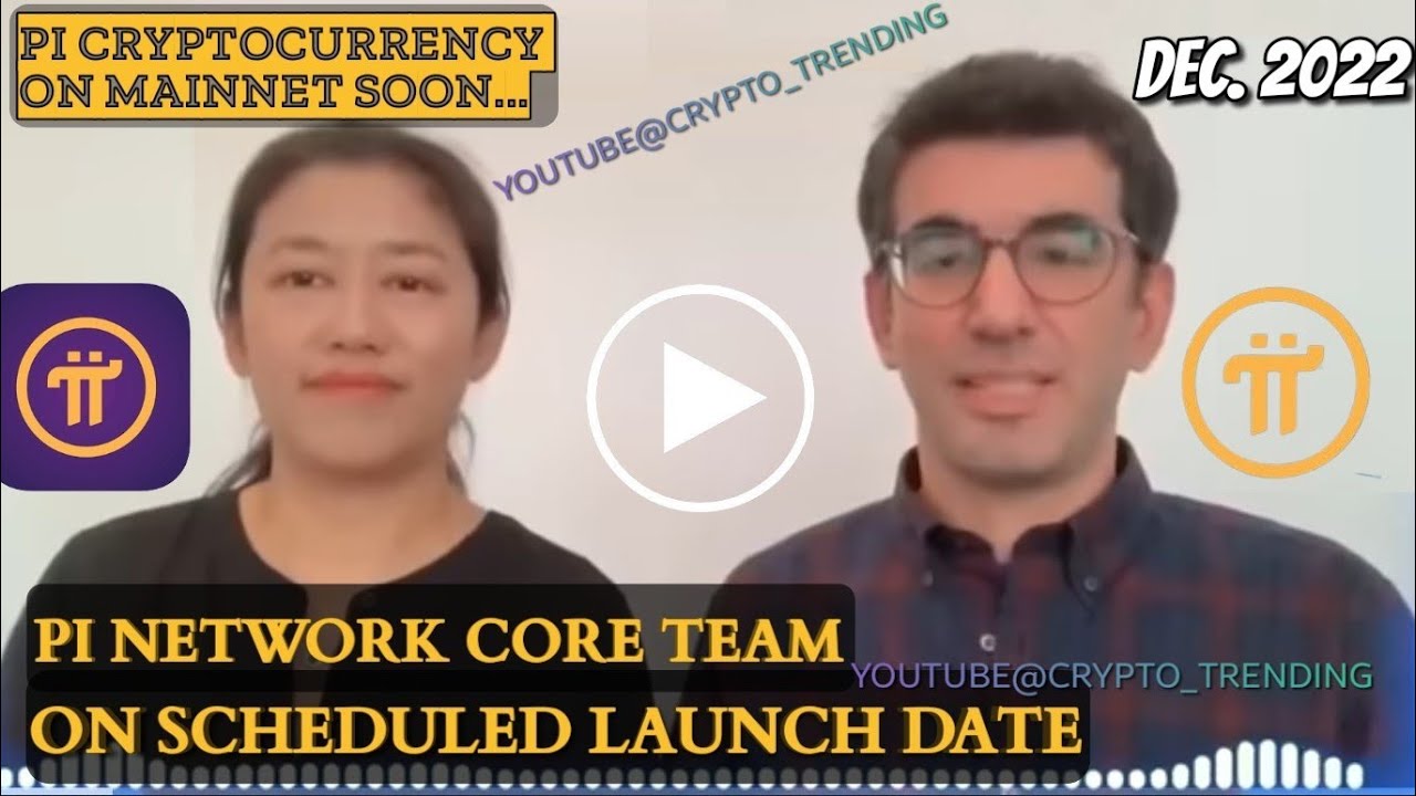 pi network scheduled launch date l pi core team l when pi coin ...