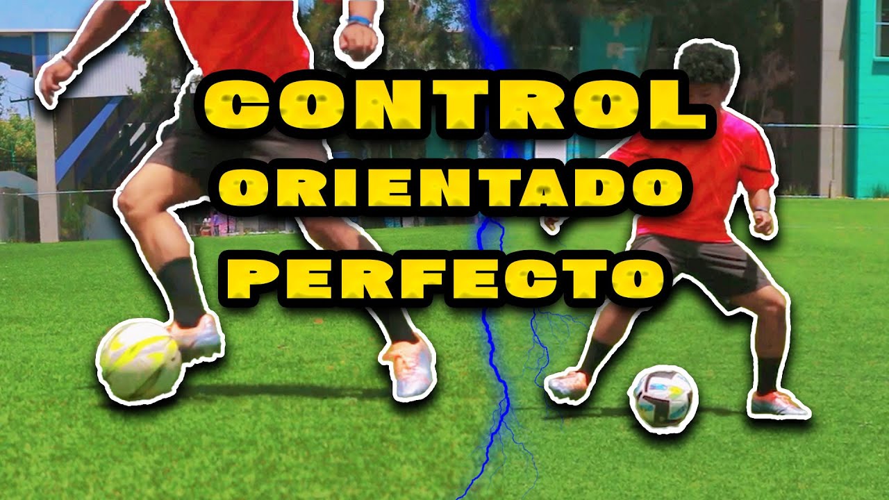 CÓMO HACER UN CONTROL ORIENTADO PERFECTO - TUTORIAL 2 EJERCICIOS ⚽ - YouTube