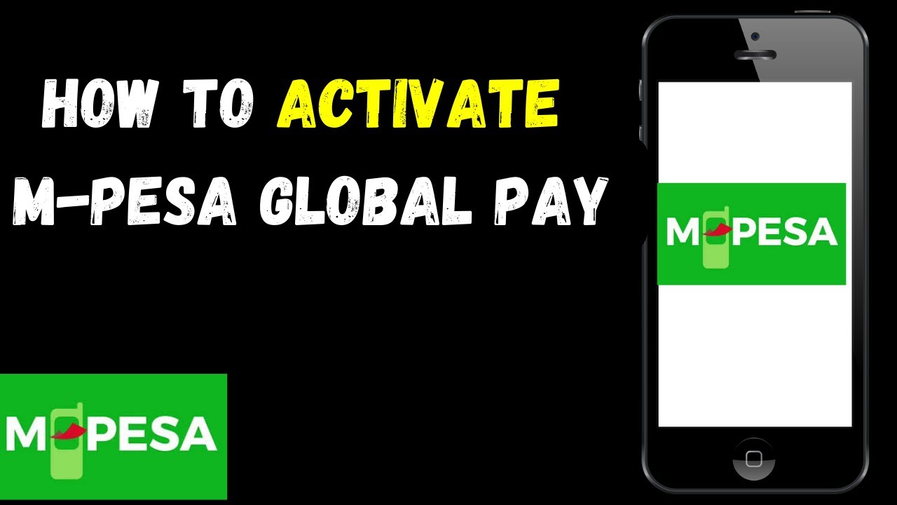 How To Activate M-pesa global pay | How to Register mpesa global Pay ...