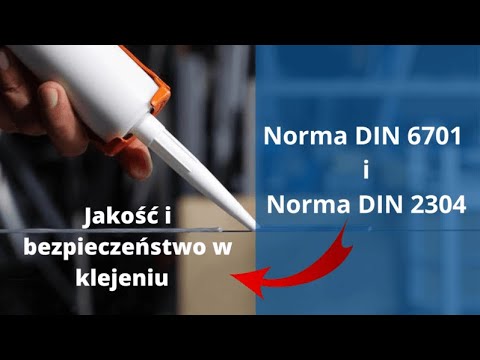 Norma DIN 6701 i DIN 2304 - Dwie najważniejsze normy klejowe w ...
