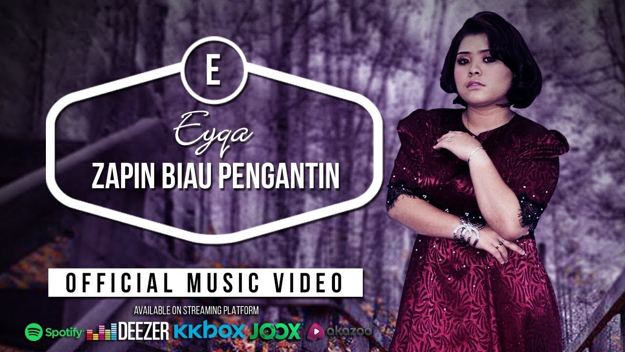 Zapin Biau Pengantin by Eyqa Saiful (Official Music Video) - YouTube
