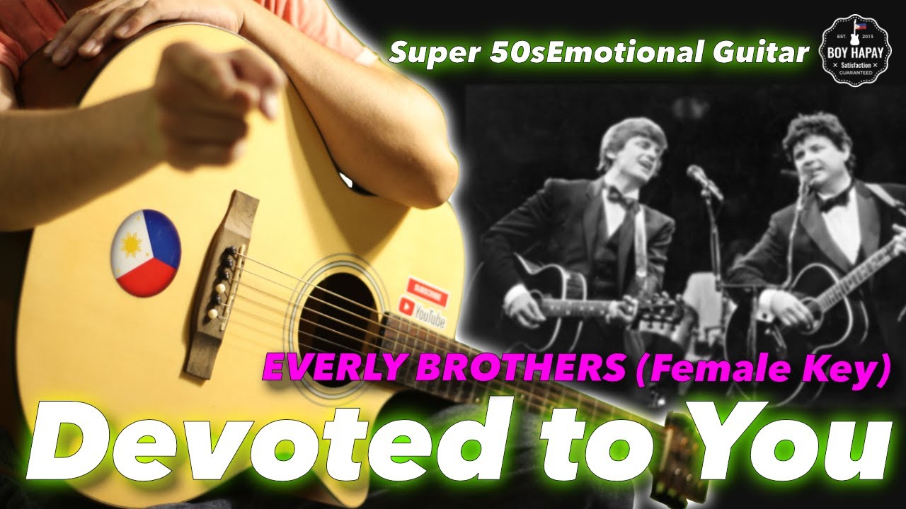 Devoted To You FEMALE Key Everly Brothers Instrumental guitar karaoke ...