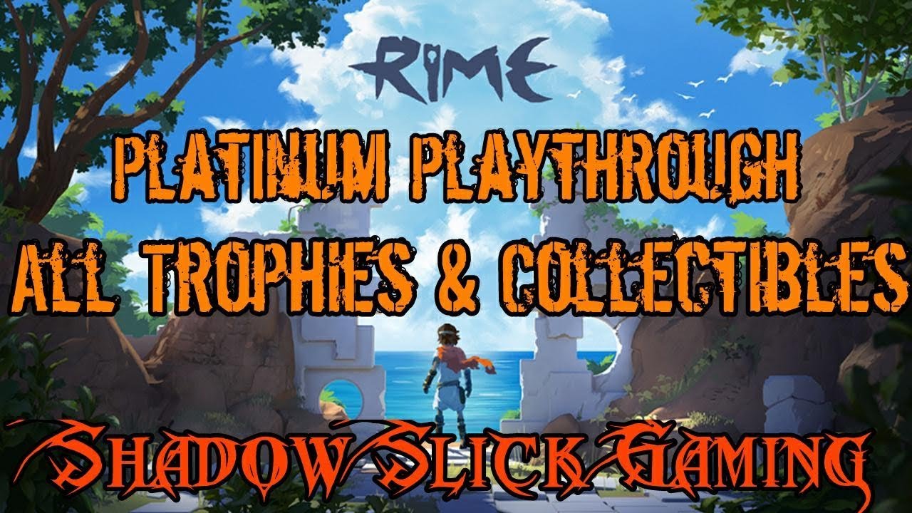 RiMe - 100% Platinum Playthrough - Trophies & Achievements Guide + All ...