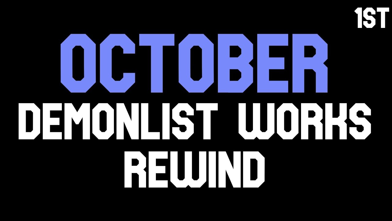 October 1st week "Demonlist Works Rewind" - YouTube