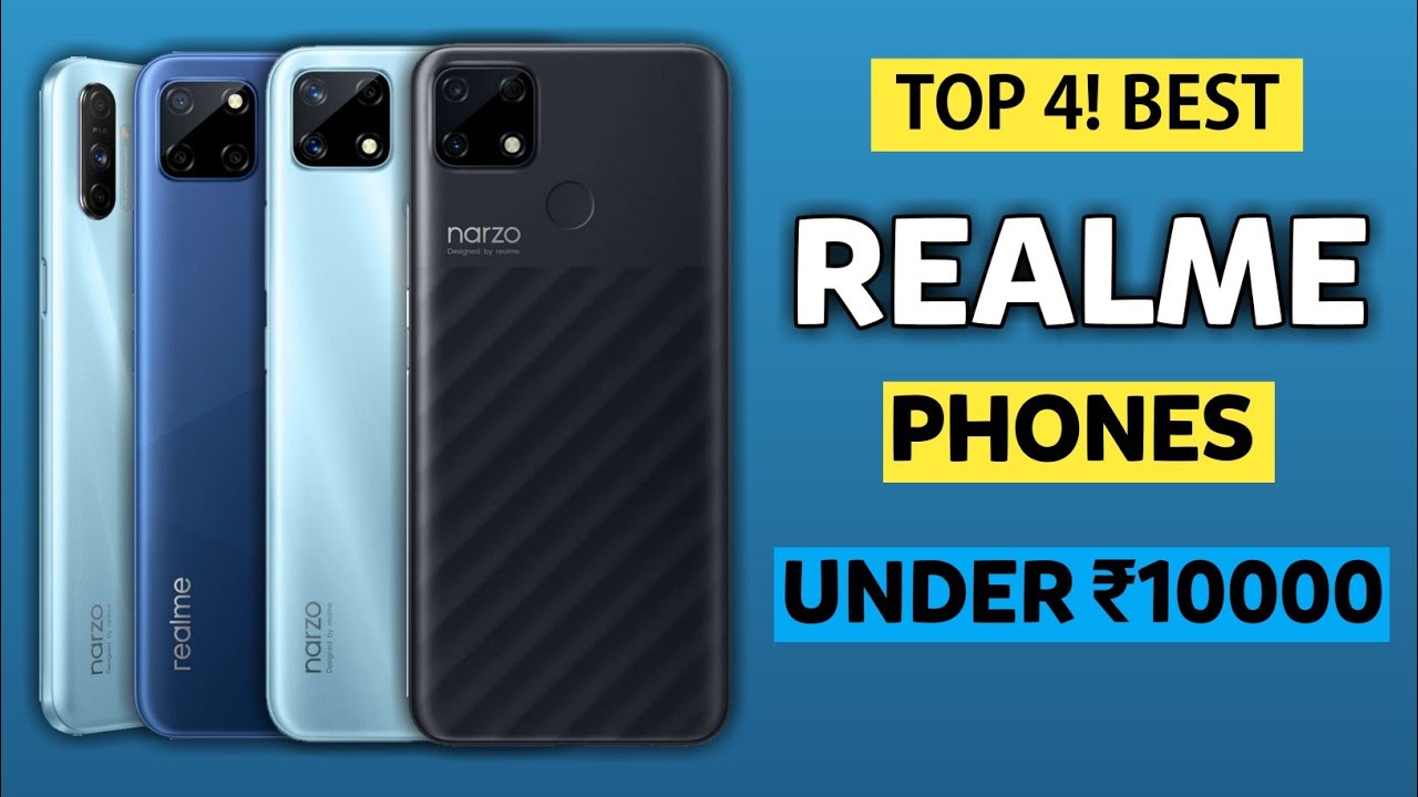 Top 4! Best Realme Smartphones Under 10000 In 2021 || Best Realme ...