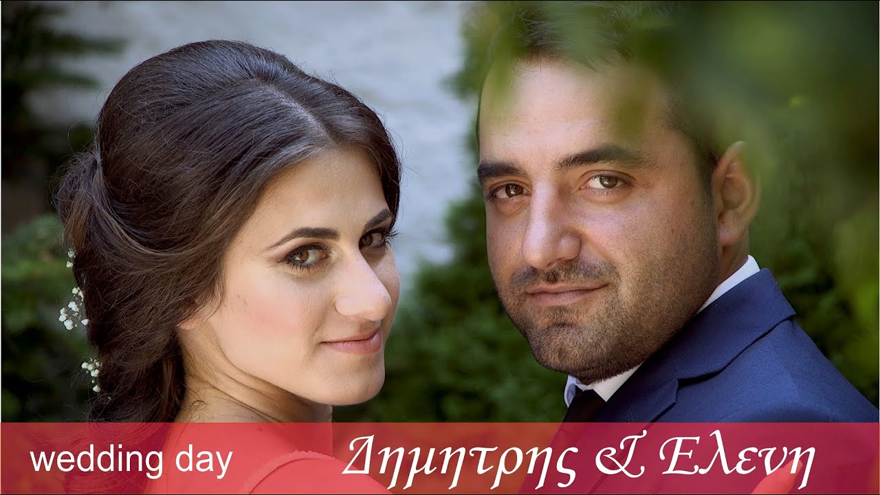 Dimitris & Eleni.wedding day - YouTube