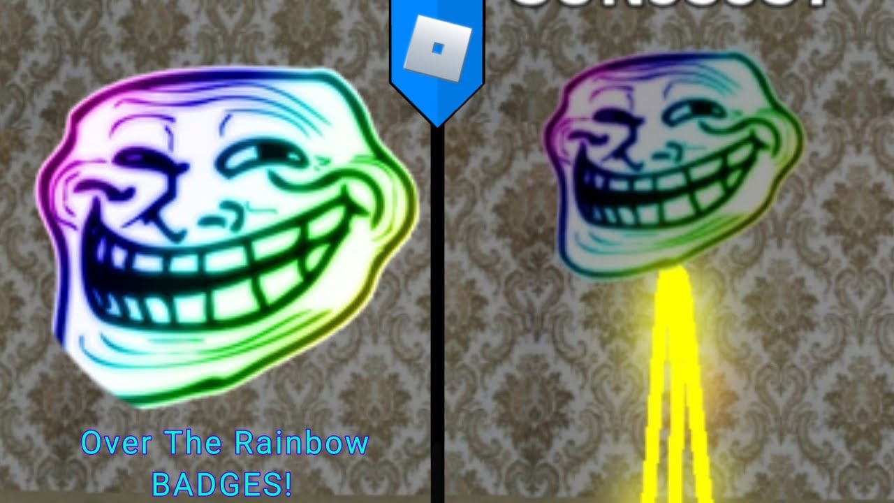 HOW TO GET Over The Rainbow BADGES! Troll Face Rp (ROBLOX) - YouTube