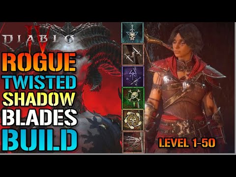 Diablo 4: Rogue "Twisted Shadow Blades" Build Guide! Great For Leveling ...
