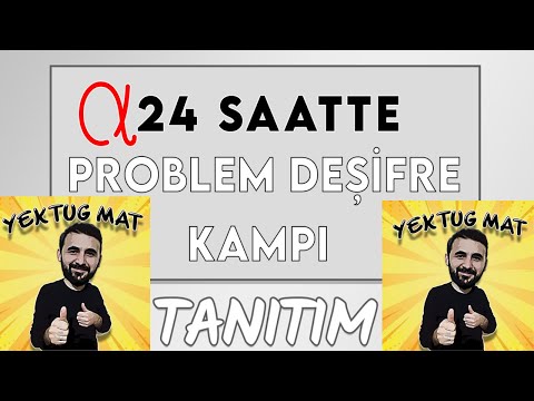 24 SAATTE PROBLEMLERİ NASIL DEŞİFRE EDECEĞİM ? 2021 DE SORULARI YAKALAYACAĞIZ TIPKI 2020 DEKİ GİBİ!