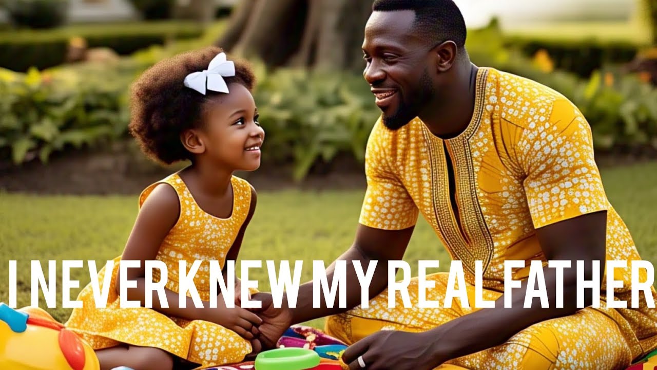 I never My real father #african folktale - YouTube