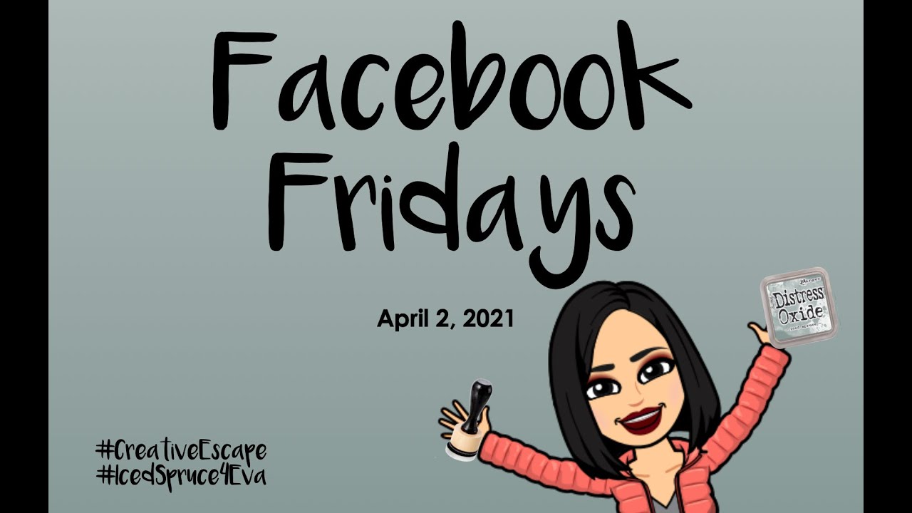 FACEBOOK FRIDAY UPLOAD 4/02/21 - YouTube
