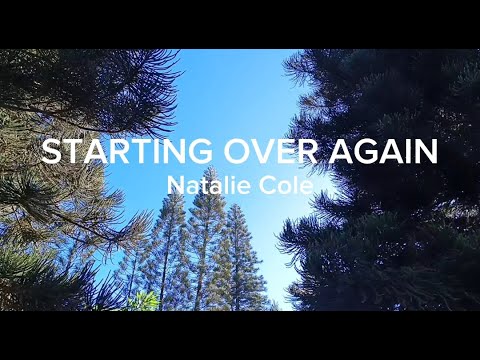 [Lyrics] Starting Over Again by Natalie Cole - YouTube