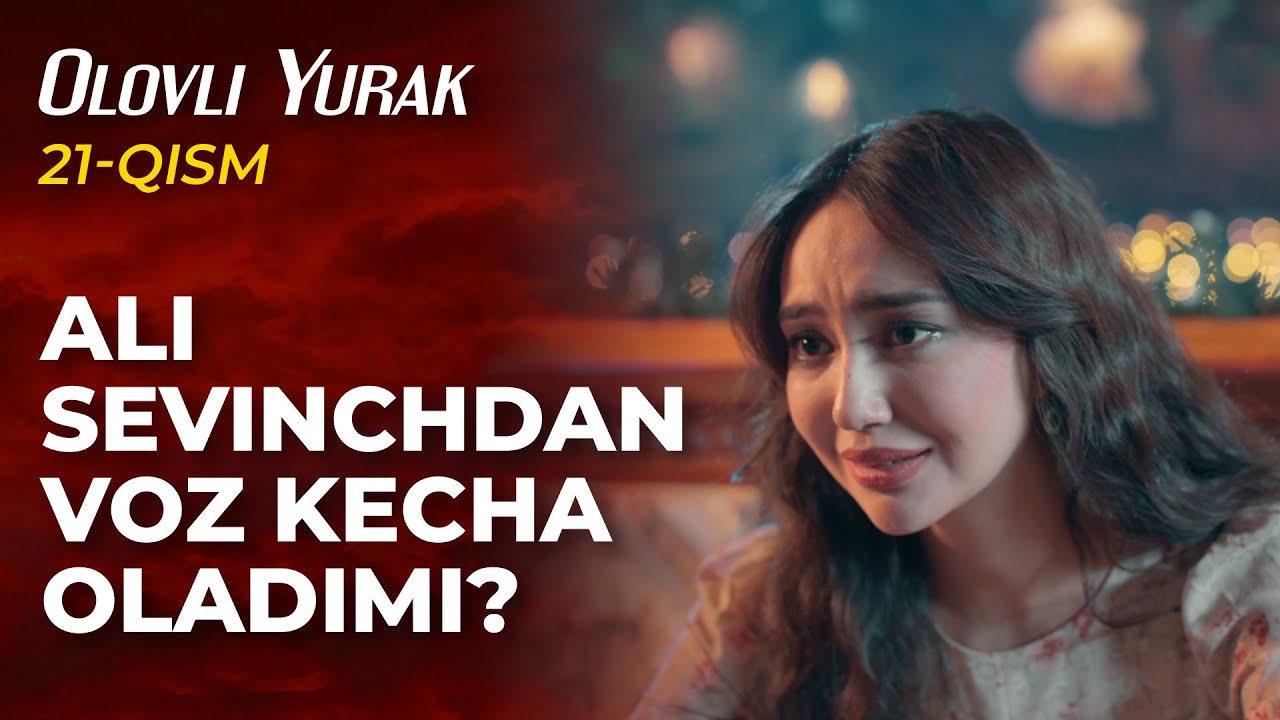 "Olovli yurak" seriali (21-qism) - YouTube