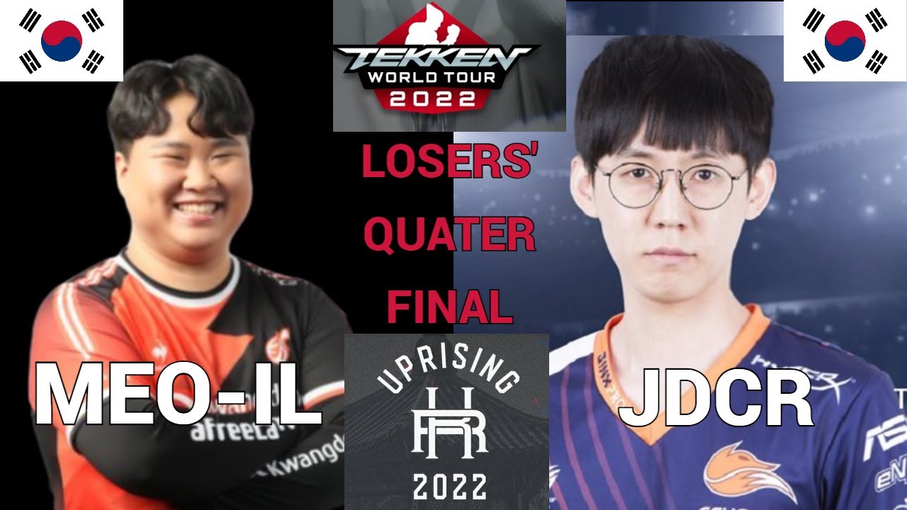 MEO-IL vs JDCR | LOSERS' QUATER-FINAL | UPRISING KOREA 2022 | TEKKEN 7 ...