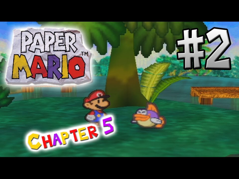 Paper Mario - Chapter 5 - Part 2 - YouTube