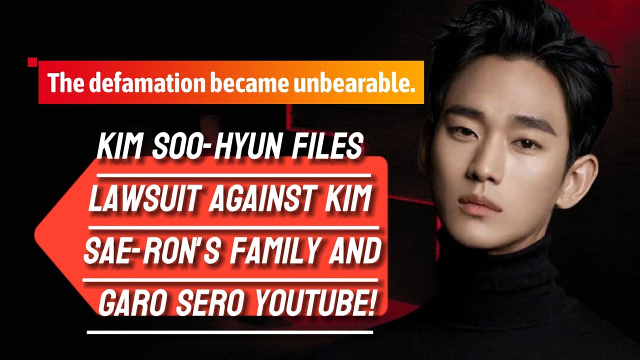 Kim Soo-hyun's side files lawsuit against Kim Sae-ron's family and Garo Sero Youtube channel ...
