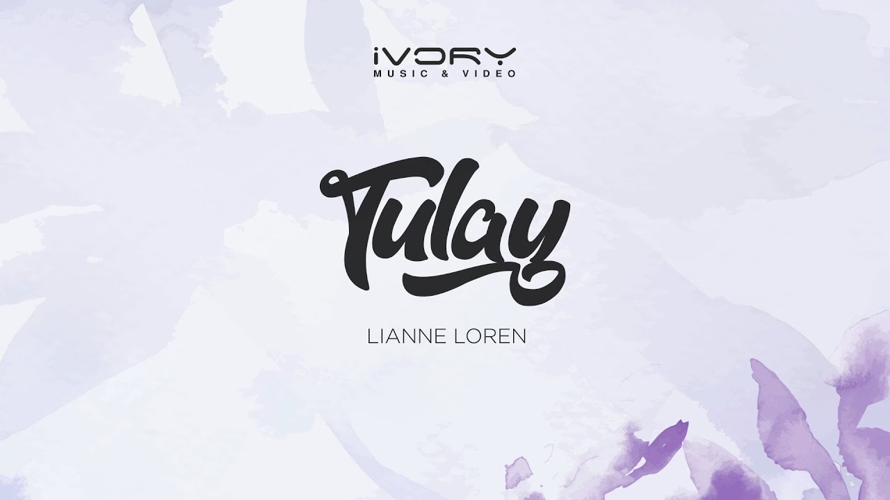 Lianne Loren - Tulay (Official Lyric Video) - YouTube