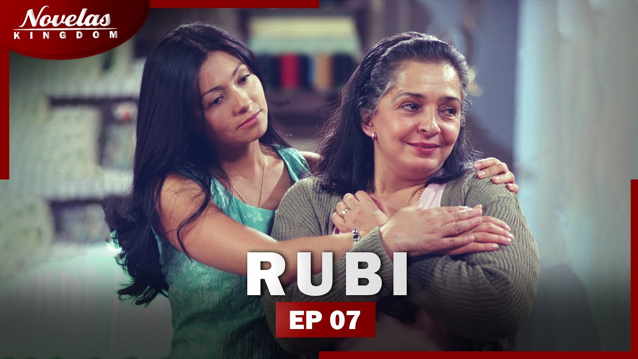 RUBI | Episode - 7 | ( English Dubbed ) Mexico Novela Series - YouTube