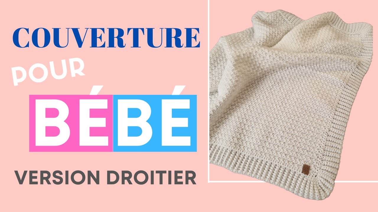 Couverture pour Bébé au Crochet - version droitier - YouTube