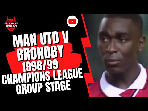 Man Utd v Brondby 1998/99 Champions League Group Stage