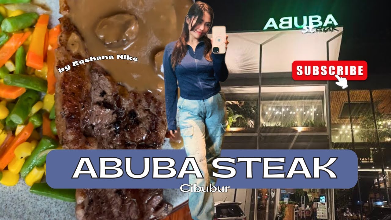 Abuba Steak Plasa Cibubur Review #travel #roshananikea - YouTube